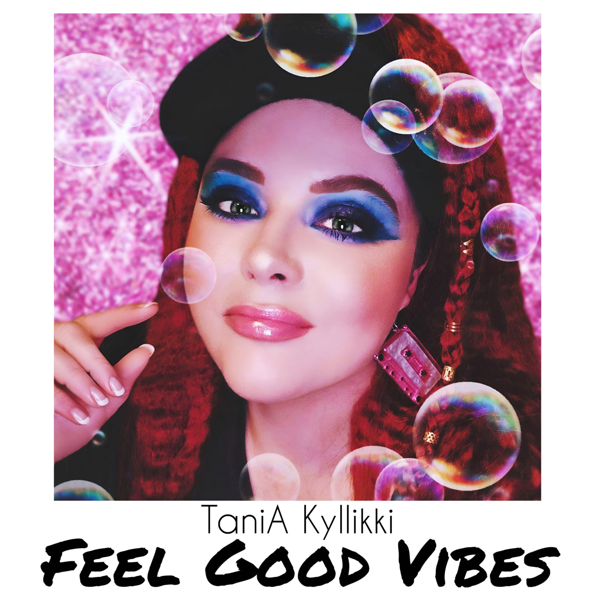 "Feel Good Vibes" de TaniA Kyllikki: El Himno para Vivir al Máximo - Nazmilia Social